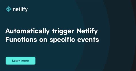 Automatically Trigger Netlify Functions On Specific Events