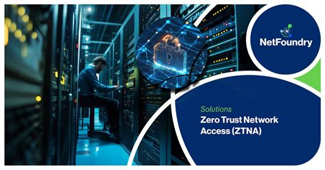 Universal Zero Trust Netfoundry