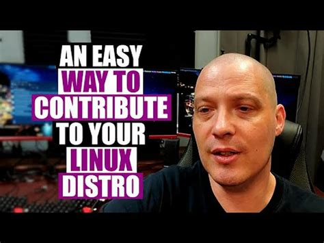 Want To Contribute To Linux Heres Something Anyone Can Do