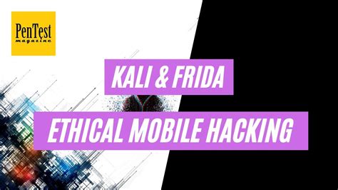 kali linux and frida mobile ethical hacking pentest youtube