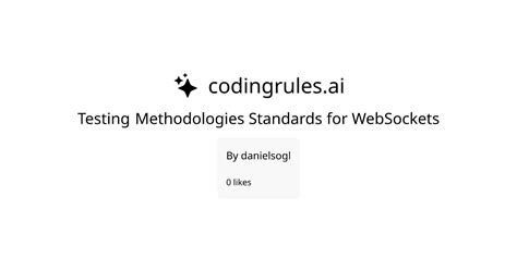 Testing Methodologies Standards For Websockets Coding Rules