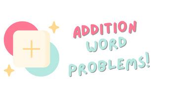 Addition Word Problems Within Peardeck By Deon Worrel TPT