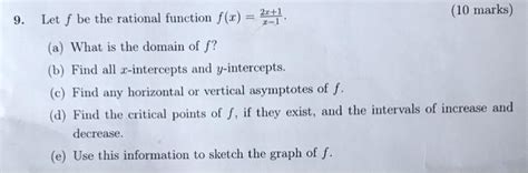 Solved 9 Let F Be The Rational Function F X X−12x 1 10
