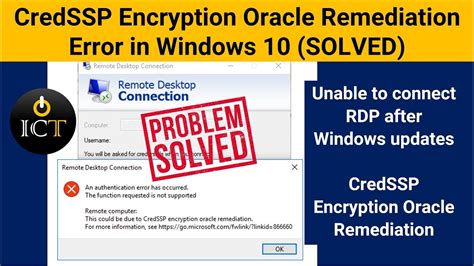 Fix Credssp Encryption Oracle Remediation Error Remote Desktop Connection Error After Win