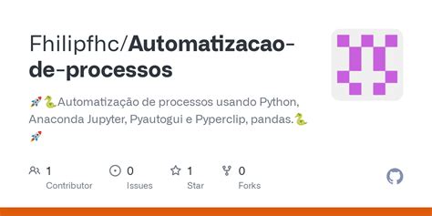 Github Fhilipfhcautomatizacao De Processos 🚀🐍automatização De