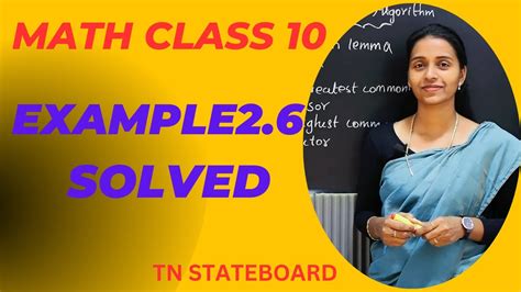 10th class math example 2 6 euclid s division algorithm tn state