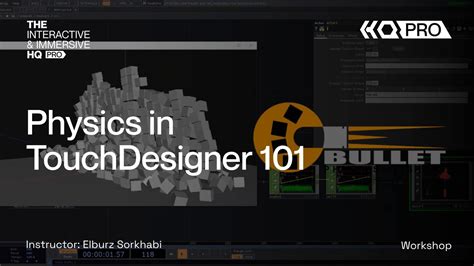 Physics In Touchdesigner 101 The Hq Pro