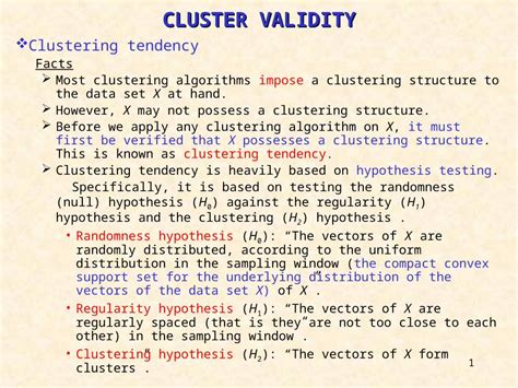 Ppt 1 Cluster Validity Clustering Tendency Facts Most Clustering Algorithms Impose A