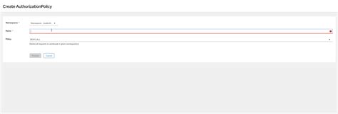 Improve Authorizationpolicy Form · Issue 6703 · Kialikiali · Github