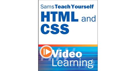 Sams Teach Yourself Html And Css Video Learning Video