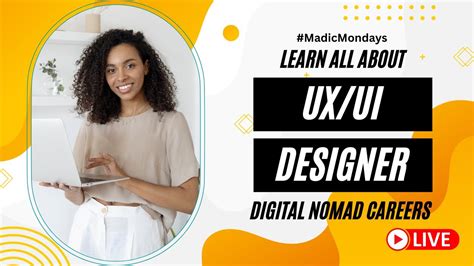live the dream a digital nomad s life as a ui ux designer featuring