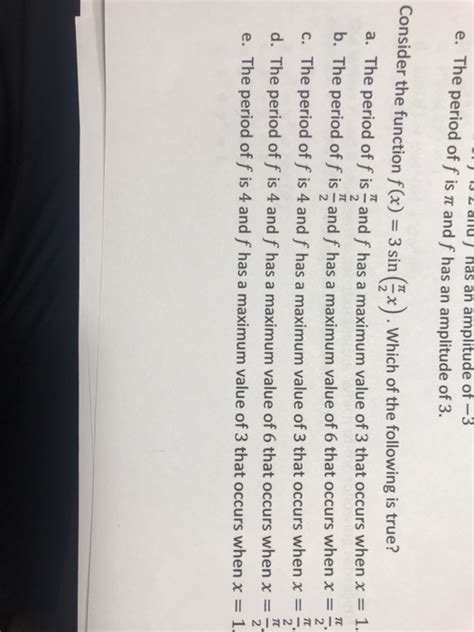 Solved 2 Dld F Has An Amplitude Of 3 E The Period Off Is