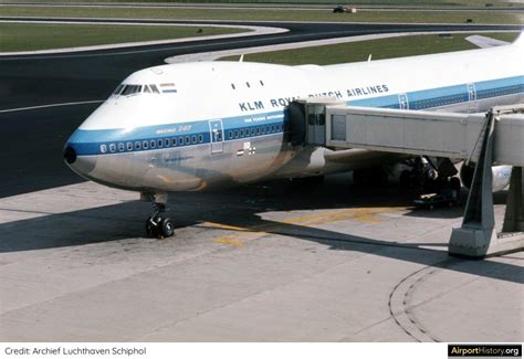 Photos The Klm 747 At Schiphol The Early Years A Visual History Of