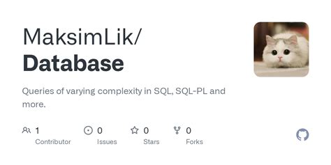 GitHub MaksimLik Database Queries Of Varying Complexity In SQL SQL PL And More