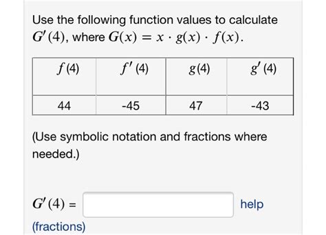 Solved Use The Following Function Values To Calculate G