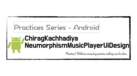 GitHub Rickbsr Practices Android ChiragKachhadiya