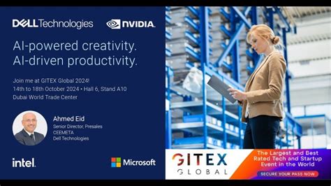 Mohamed Mabrouk On Linkedin Join Us At Delltechgitex 2024 Ahmed Eid