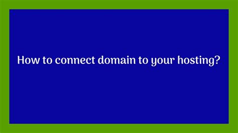 how to connect domain to hosting server youtube