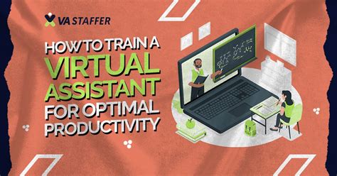 How To Train A Virtual Assistant For Optimal Productivity