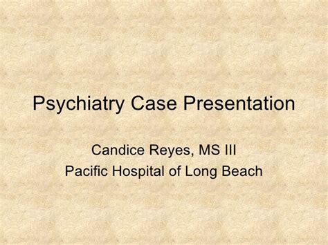 Schizophrenia Psychiatry Case Presentation