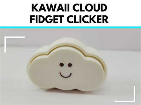 Kawaii Cloud Fidget Clicker Keyboard By Stemstarters Makerworld