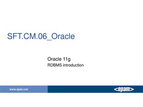 Sftcm06 Oracle Oracle 11g Rdbms Introduction презентация онлайн
