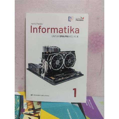 Jual Buku Informatika Kelas 10 X 1 Sma Ma Erlangga Kurmer Kurikulum