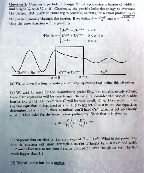 question 3 consider a particle of energy e that approaches a barrier