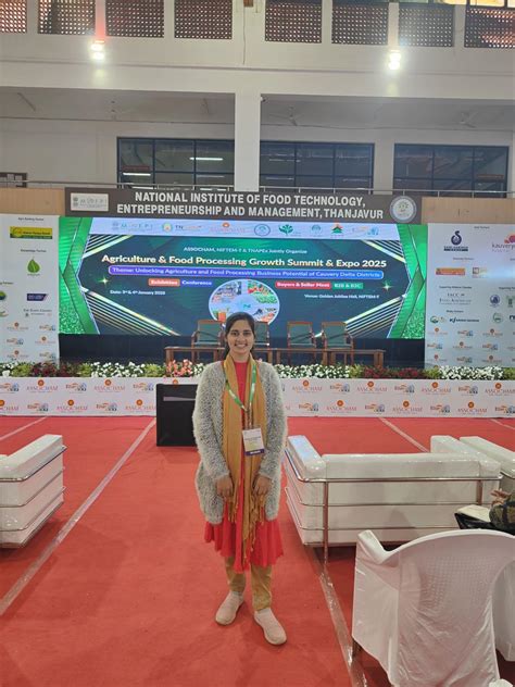 Shaik Sana On Linkedin Agriculture And Food Processing Growth Summitandexpo2025 At Niftem Tanjavur