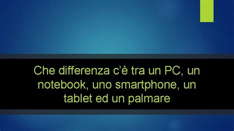 Che Differenza C Tra Un Pc Un Notebook