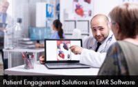 Patient Engagement Solutions In EMR Software EMRSystems Blog