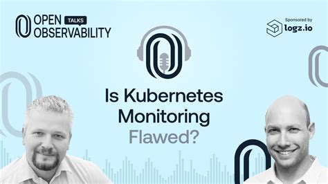 Is Kubernetes Monitoring Flawed YouTube
