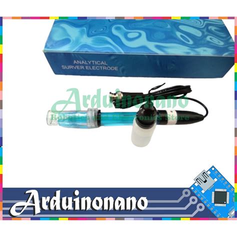 Jual Sensor Ph Meter With Probe Electrode For Arduino Shopee Indonesia