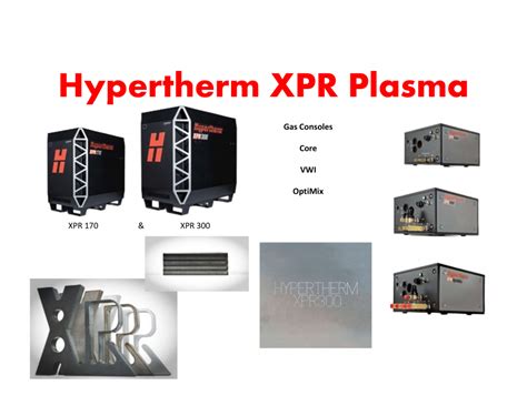 Hypertherm Xpr Plasma Advance Cutting Systems