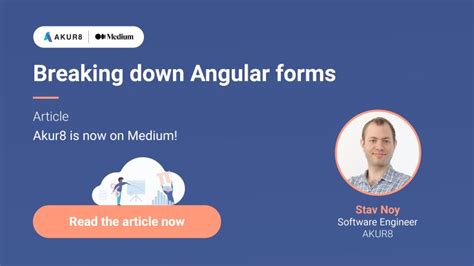 Akur8 On Linkedin Breaking Down Angular Forms