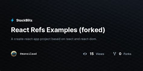 React Refs Examples Forked Stackblitz
