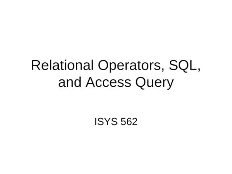 Ppt Relational Operators Sql And Access Query Dokumentips