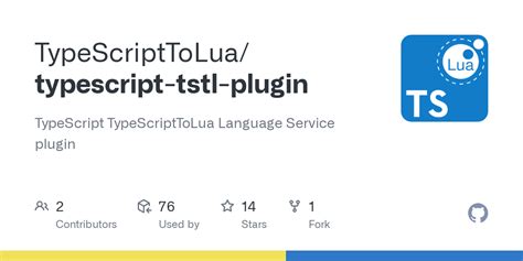 Github Typescripttoluatypescript Tstl Plugin Typescript