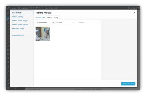 Wordpress Adding Media And Featured Images To Posts Please Not