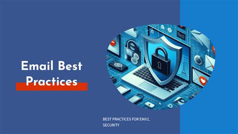 Email Security Best Practices Protecting Yourself From Threats