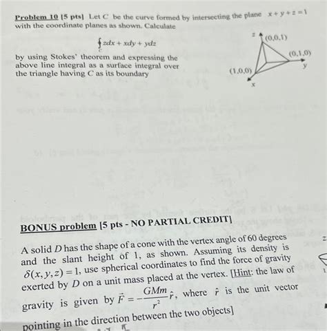 Solved Problem Pts Let C Be The Curve Formed By Chegg
