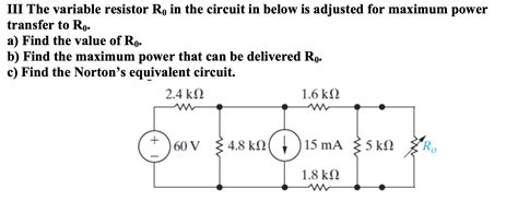 Solved III The Variable Resistor R In The Circuit In Below Chegg Com
