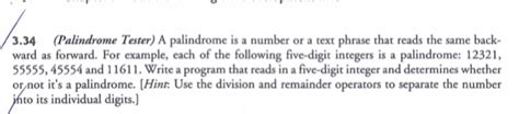 Solved 334 Palindrome Tester A Palindrome Is A Number Or A