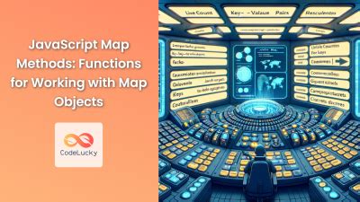 JavaScript Maps Key Value Pair Collections And Usage CodeLucky