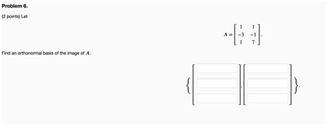 solved problem 6 2 ﻿points ﻿leta [11 3 117]find an