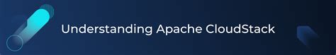 Apache Cloudstack Vs Proxmox For Your Virtual Environment A