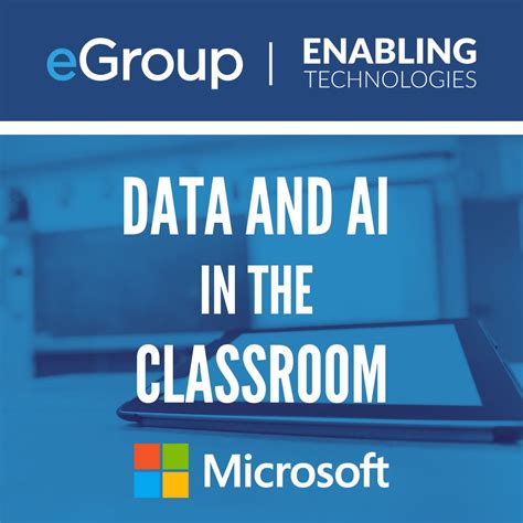 Enabling Technologies An Egroup Company On Linkedin Data And Ai In The Classroom Egroup