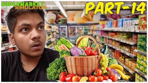 WORKING HARD TO GET RICH SUPERMARKET SIMULATOR YouTube