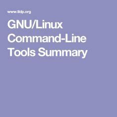 GNU Linux Command Line Tools Summary Gnu Linux Line Tools