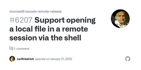 Support Opening A Local File In A Remote Session Via The Shell Issue